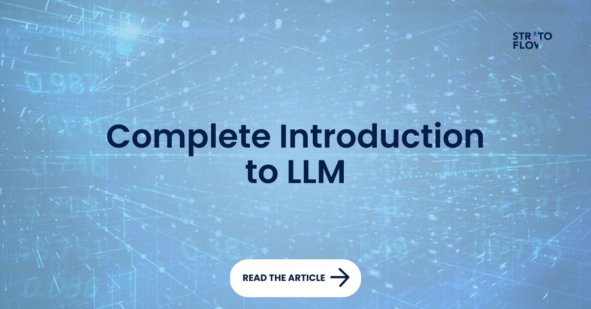 What Are Large Language Models: Definition + Best Examples - Stratoflow