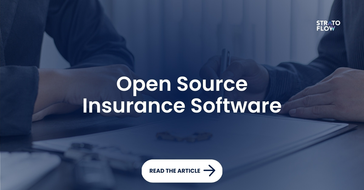 Open Source Insurance Software: Best Solutions in 2025