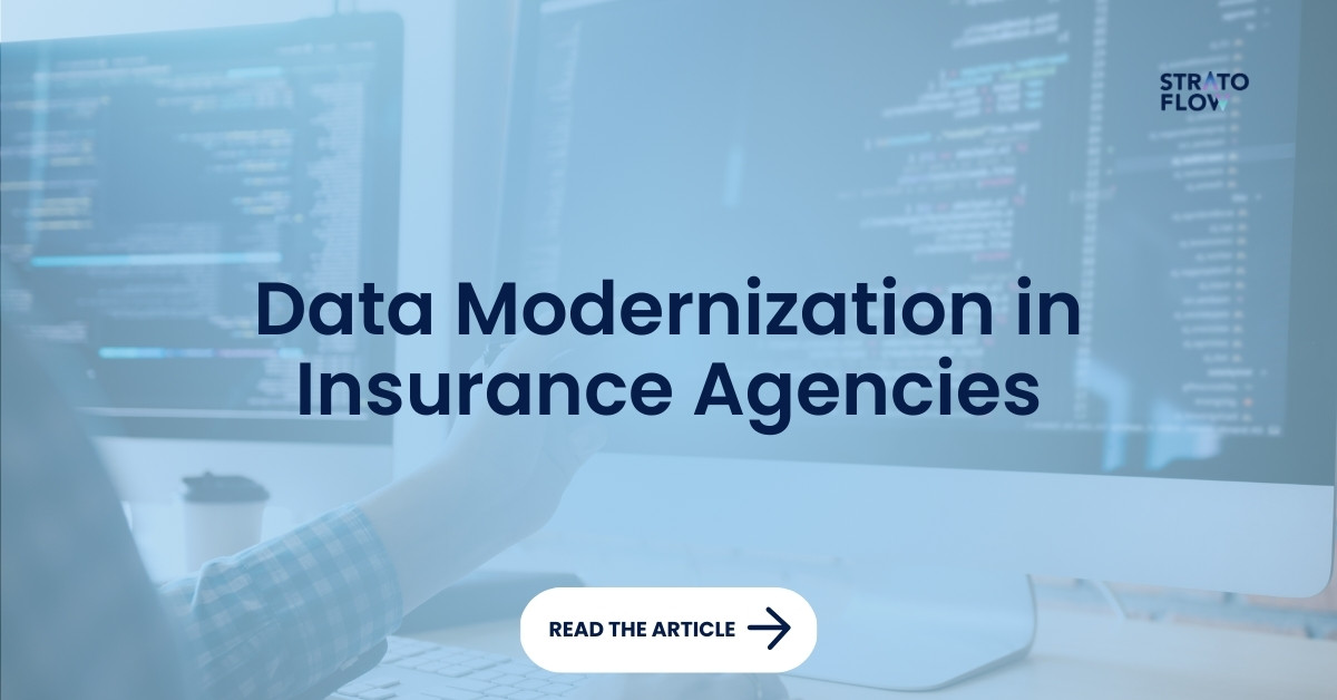Data Modernization in Insurance Agencies - Stratoflow