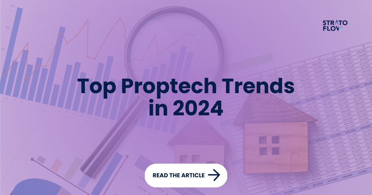 10 Proptech Trends Transforming Real Estate Industry in 2025