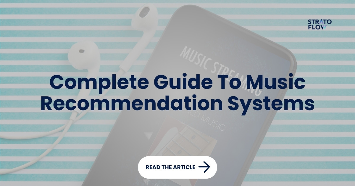 Music Recommendation System: How Do Streaming Platforms Leverage AI in ...