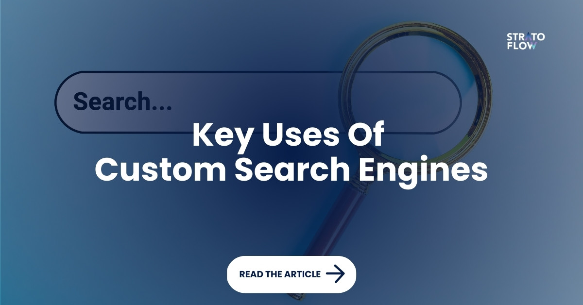 How Can Your Business Make Use of Search Engine? Exploring Custom ...